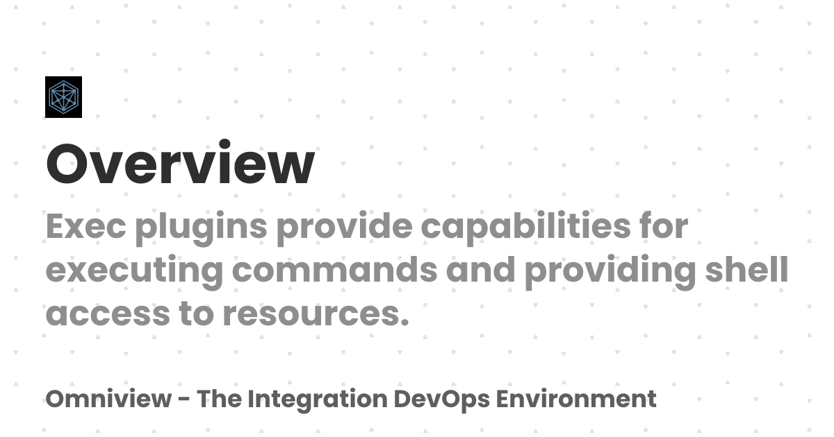 Overview | Omniview - The Integration DevOps Environment